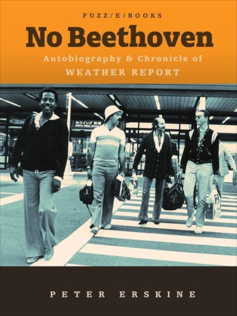 Peter Erskine’s New Book, No Beethoven | The Weather Report Annotated ...